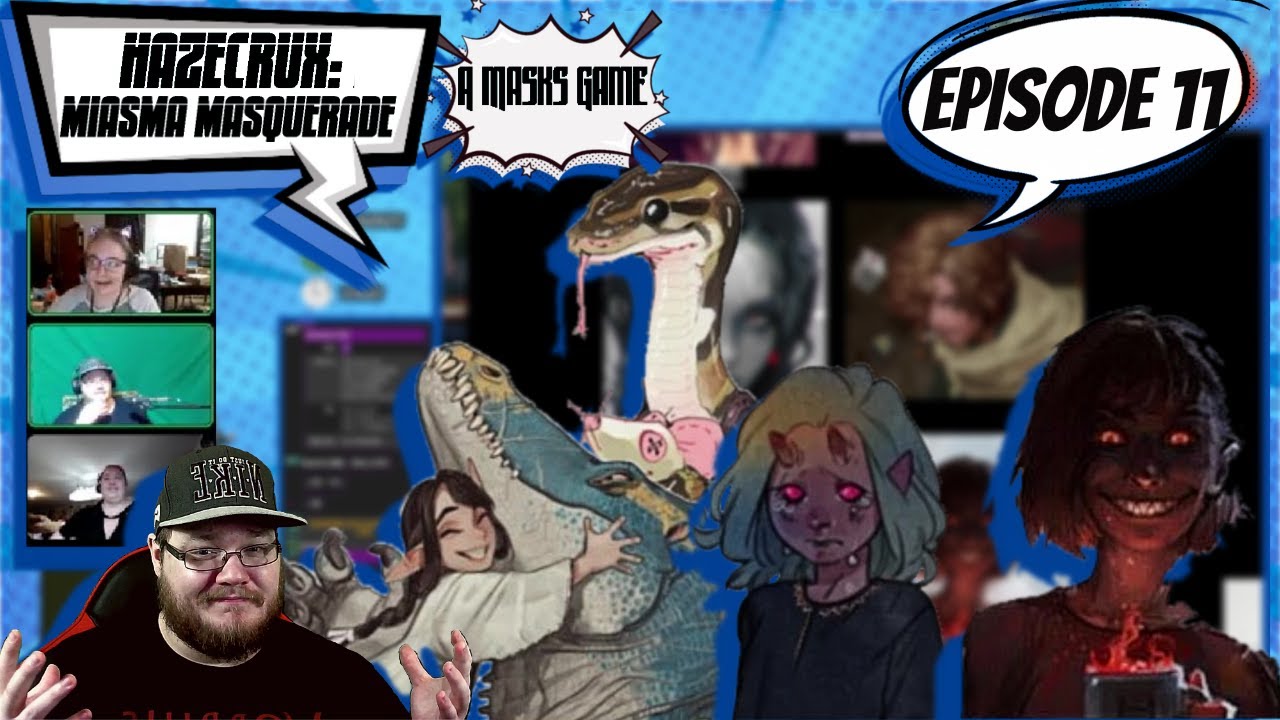 Hazecrux: Miasma Masquerade | Masks TTRPG | Episode 11 - YouTube