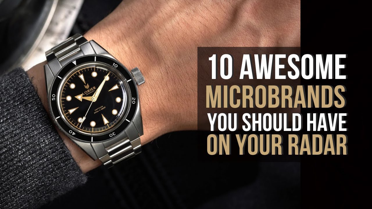 The World's 10 Best Microbrands! - YouTube