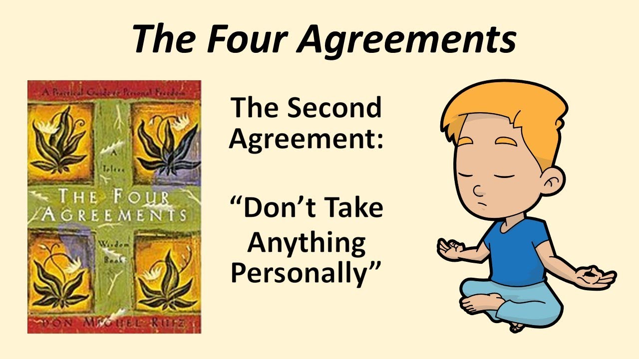 Don't Take Anything Personally The Second Agreement. Talk by Rev. Rhona ...