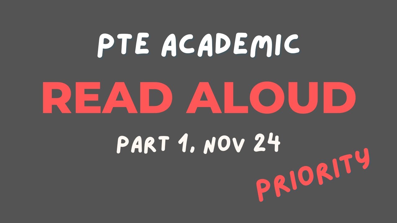 Read Aloud, PTE Academic Test Practice, Nov 24, Priority (Part 1) - YouTube