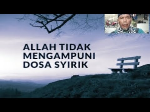 Penyebab Syirik dan Musyrik itu apa saja? Dosa tak terampuni. Awas ...