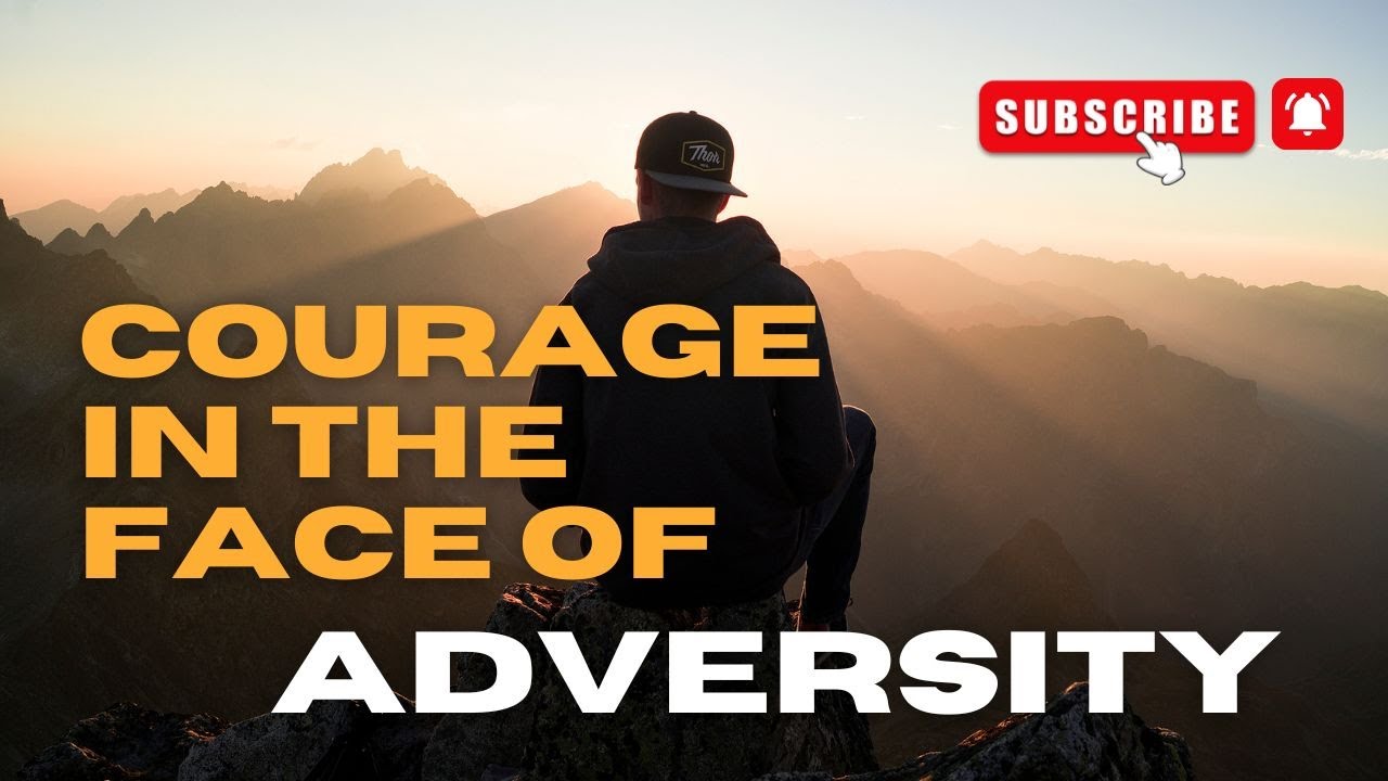 COURAGE IN THE FACE OF ADVERSITY: A STORY OF TRIUMPH AND TRANSFORMATION ...