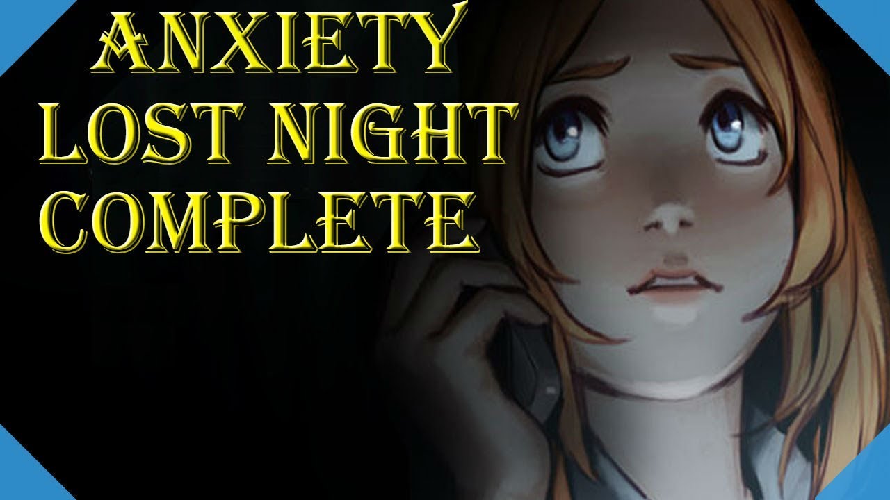 Anxiety Lost Night PC Let's Play Anxiety Lost Night Gameplay Complete ...