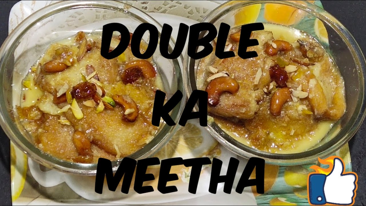 double ka meetha/ Bread recipe / how to make bread sweet / preparation ...