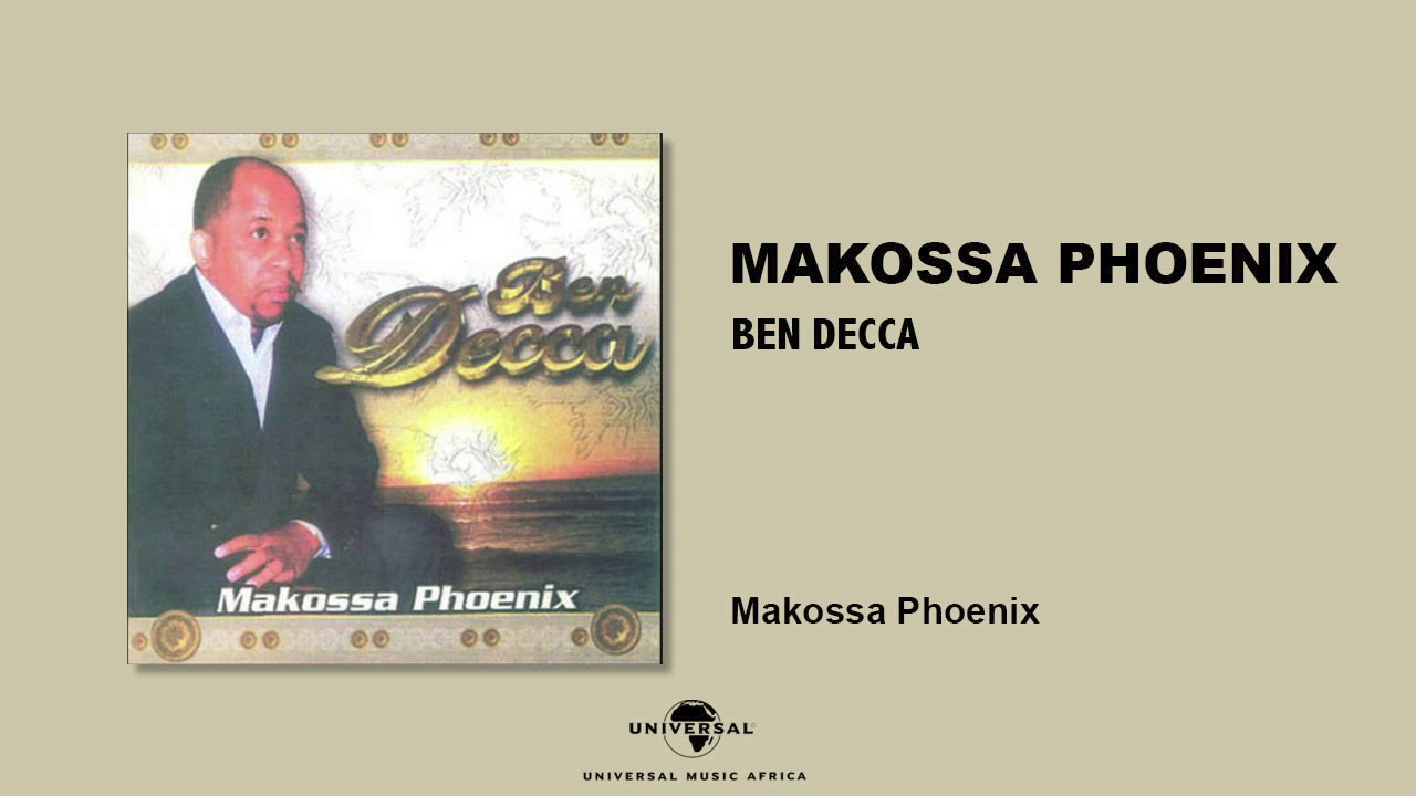 BEN DECCA - Makossa phoenix [Audio Officiel] - YouTube