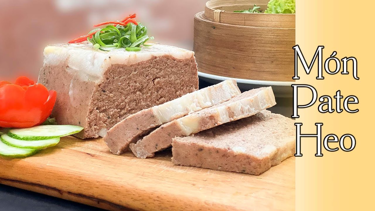 Chuyên Đề Học Làm PATE Gan Heo Vô Cùng Hấp Dẫn - YouTube