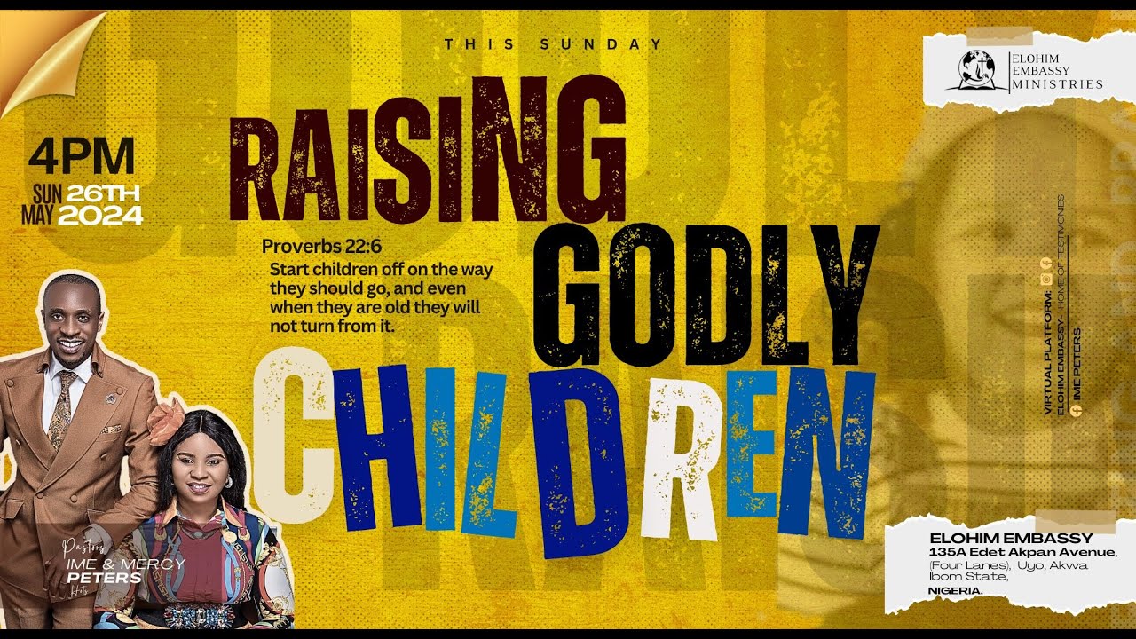RAISING GODLY CHILDREN (Sunday Time With Elohim) - YouTube