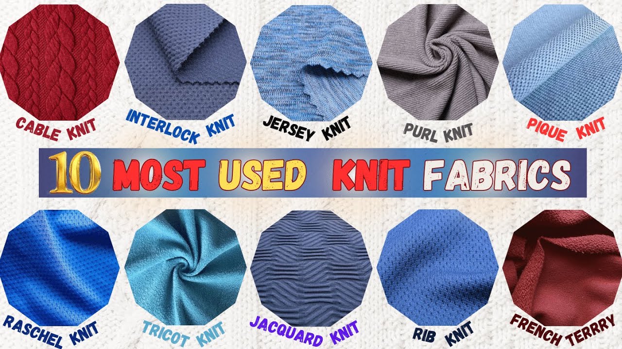 10 Most Used Knit Fabrics their properties and uses - YouTube