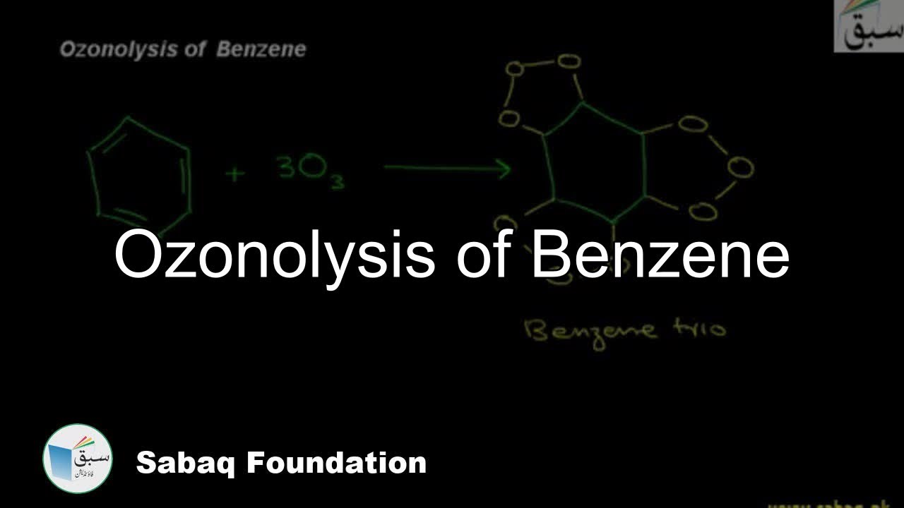 Ozonolysis of Benzene, Chemistry Lecture | Sabaq.pk - YouTube