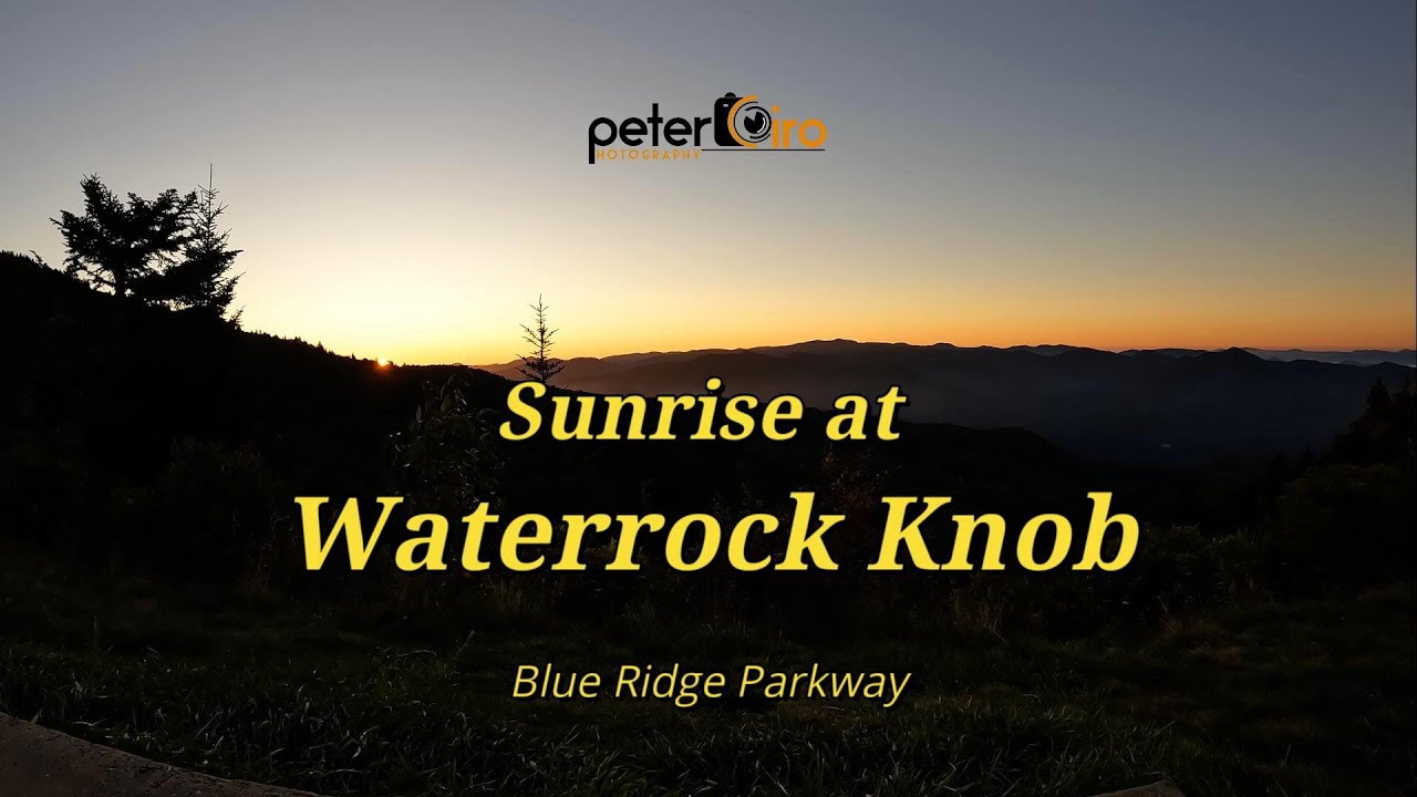 Sunrise at Waterrock Knob - Blue Ridge Parkway - YouTube