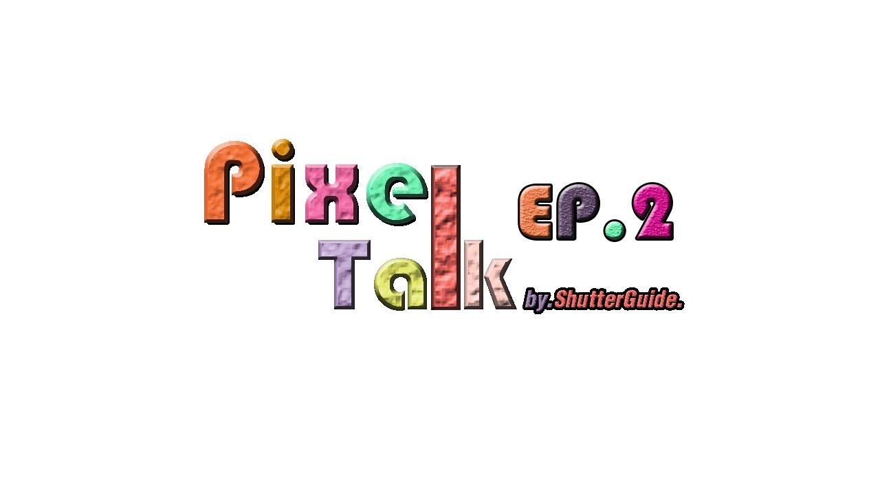 pixel talk ep2 อาจารย์วรชาติ สดศรี รางวัลศิลปินนักถ่ายภาพปี 2560 part1 ...