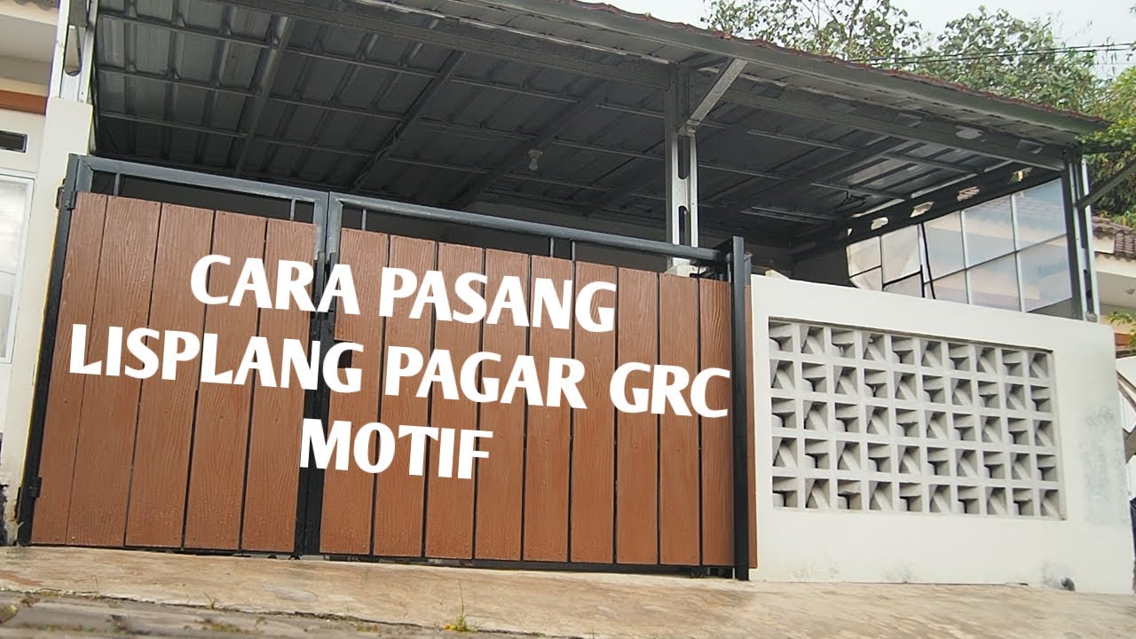 INSPIRASI PASANG LISPLANG PAGAR GRC - YouTube