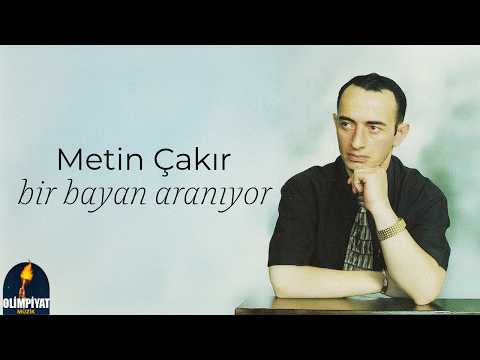 Metin Çakır - Bir Bayan Aranıyor (Official Lyric Video)