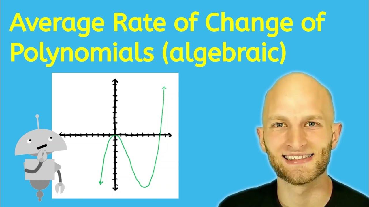Explore the Average Rate of Change of Polynomials Using Algebra - YouTube