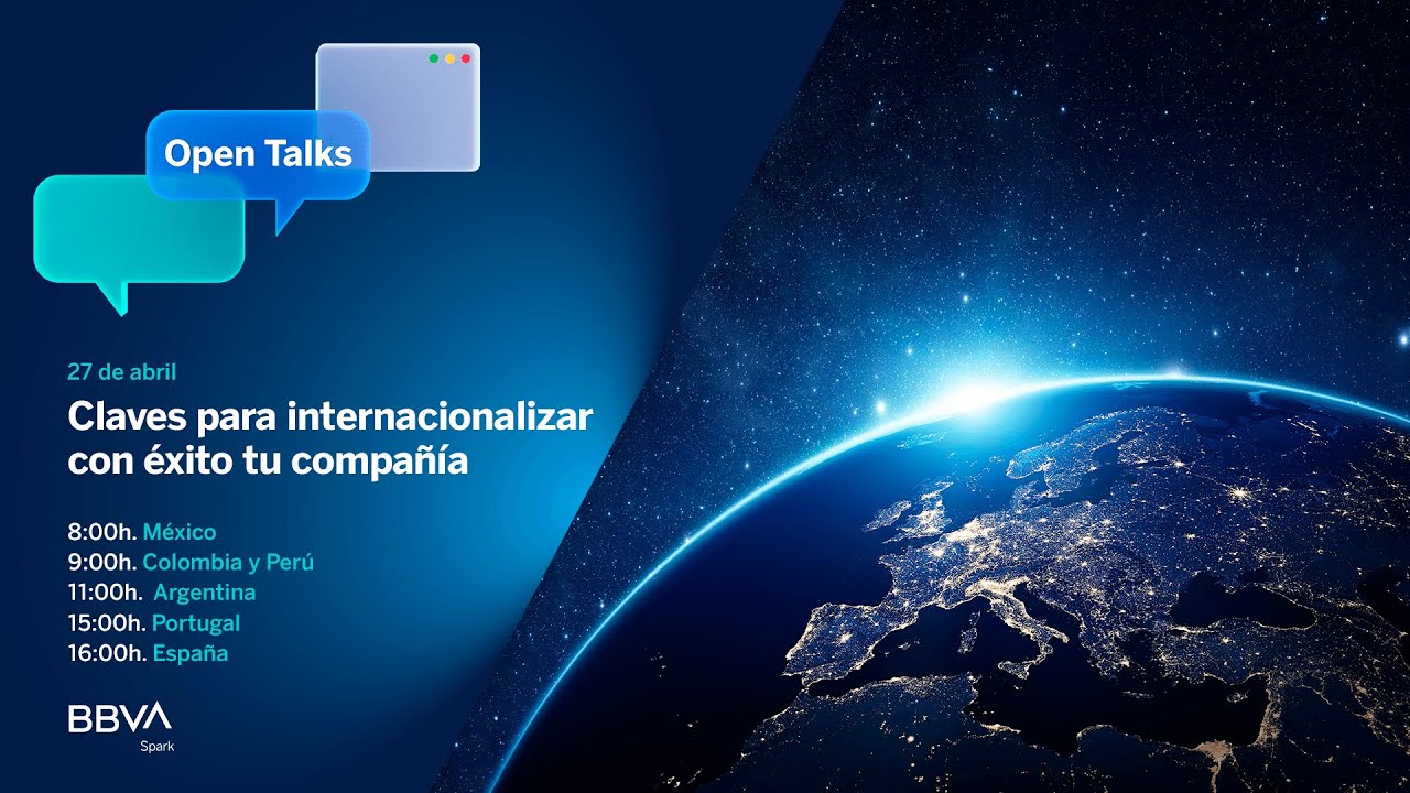 Open Talks: Claves para internacionalizar con éxito tu compañía - YouTube