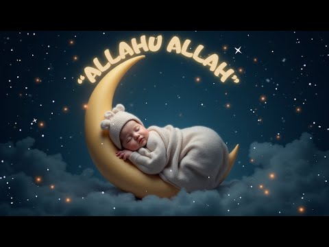 1 Saat | Allahu Allah – Bebekler İçin Dini Ninni, Derin Uyku