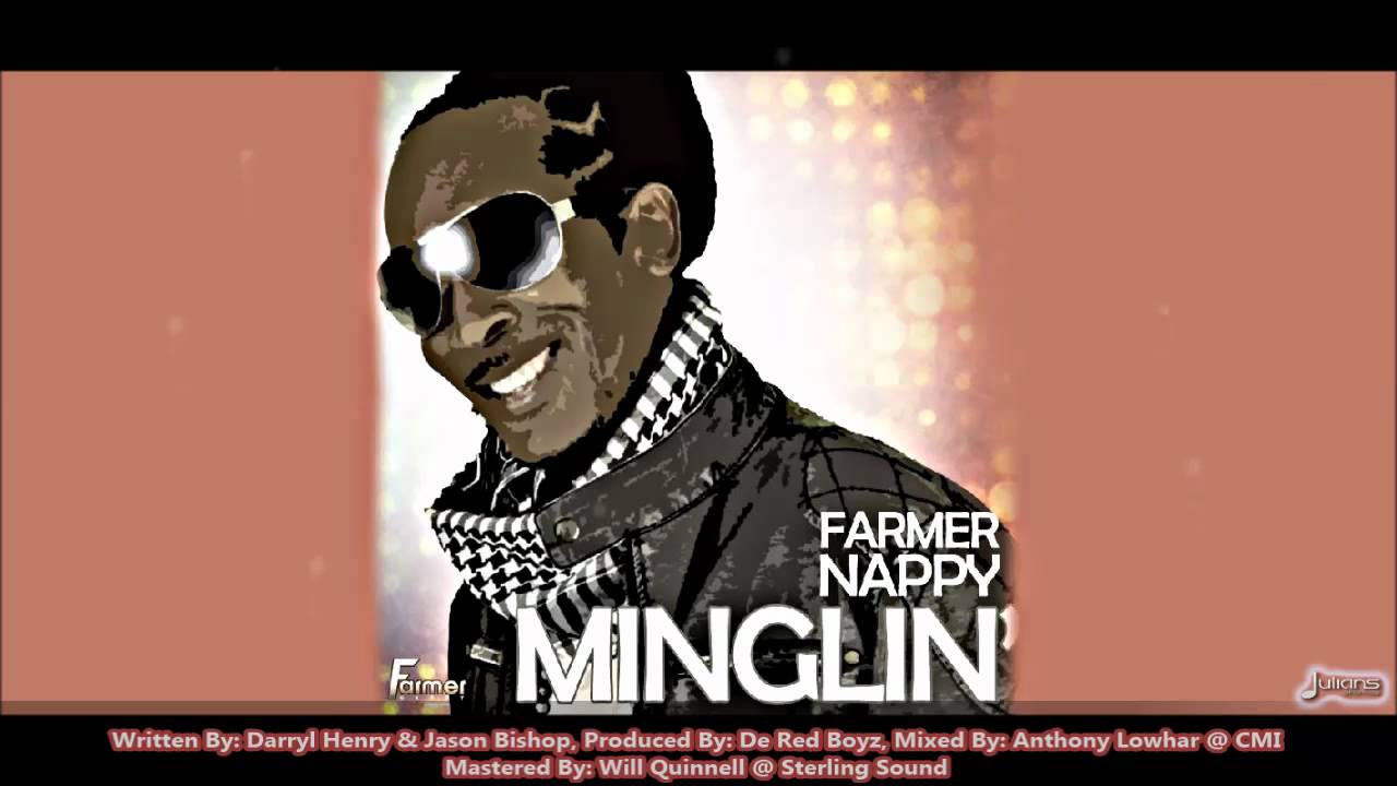 Farmer Nappy - MINGLIN "2013 Trinidad Soca" (Produced By De Red Boyz ...