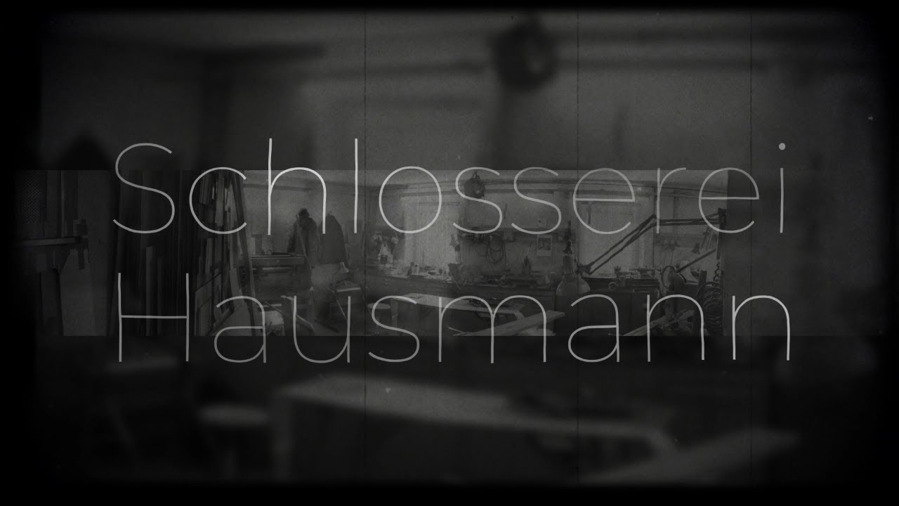 Schlosserei Hausmann - YouTube
