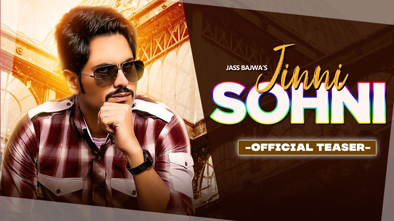 Jinni Sohni (Official Teaser) | Jass Bajwa | Yeah Proof | Punjabi Songs ...