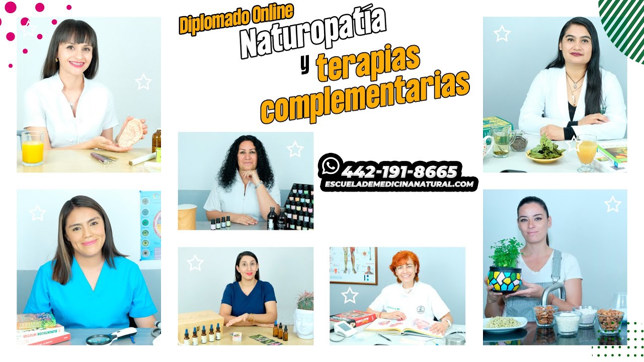 Diplomado ONLINE en vivo: Naturopatía y terapias complementarias - YouTube