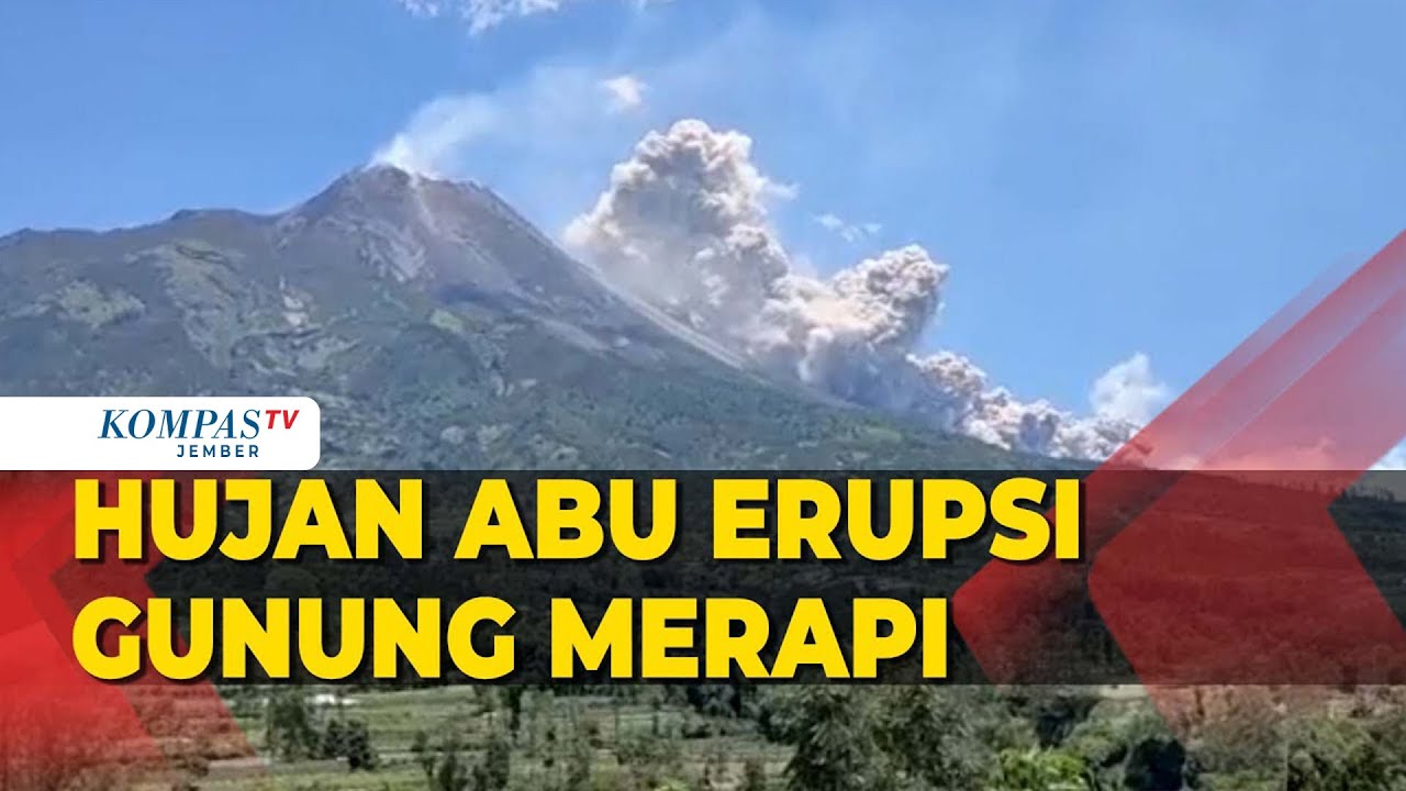 Potret Gunung Merapi di perbatasan Jawa Tengah dan DIY Saat Erupsi ...