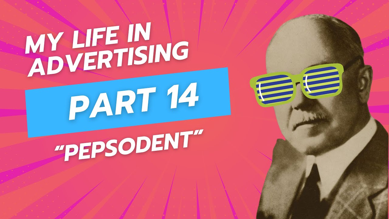 14. My life in advertising by Claude Hopkins: Pepsodent - YouTube