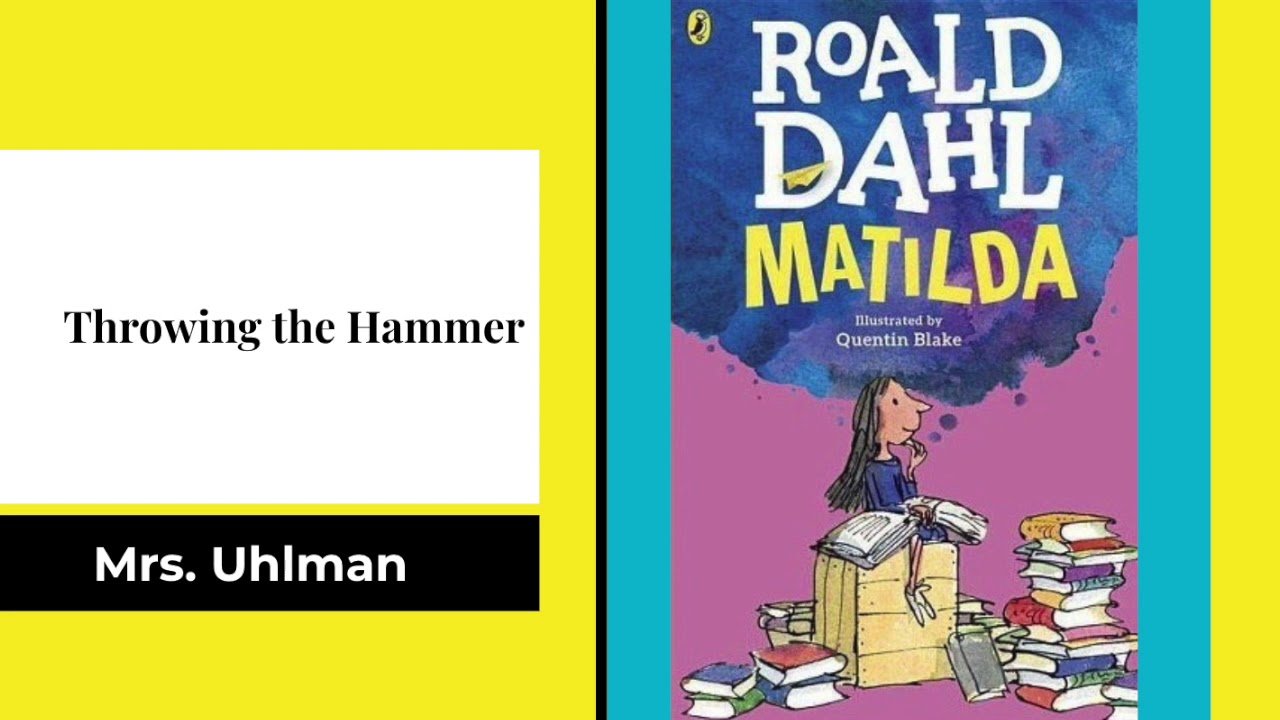 Matilda Read Aloud Chapter 10 - YouTube