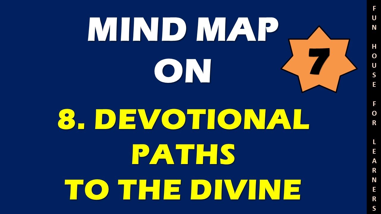 Devotional Paths to the Divine Mind Map | CBSE: History, Class 7, Ch 6 ...