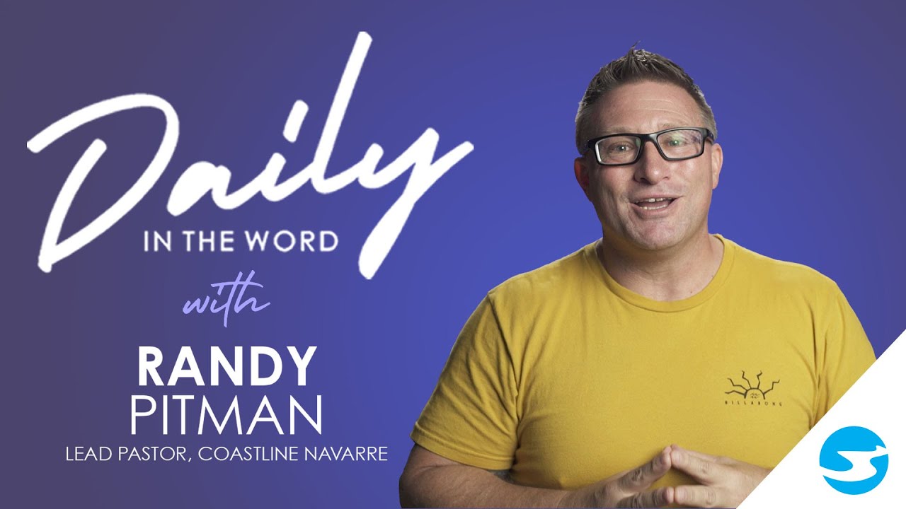 1 Timothy 3 | Daily in the Word | Pastor Randy Pitman | Coastline ...