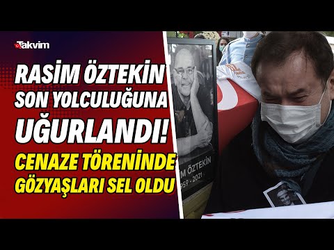 Usta oyuncu Rasim Öztekin son yolculuğuna uğurlandı! Cenaze töreninde gözyaşları sel oldu