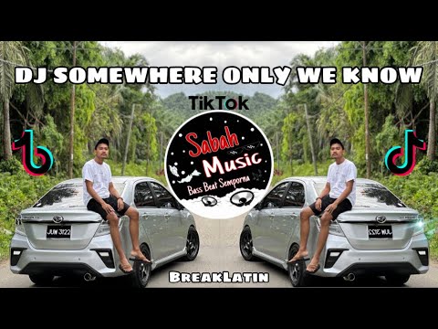 SABAH MUSIC- DJ SOMEWHERE ONLY WE KNOW(BreakLatin) - YouTube