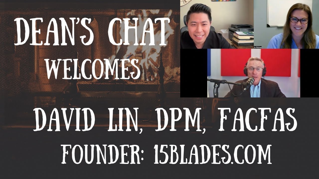 Ep. 136 - David Lin, DPM - 15blades/MedStarHealth - YouTube