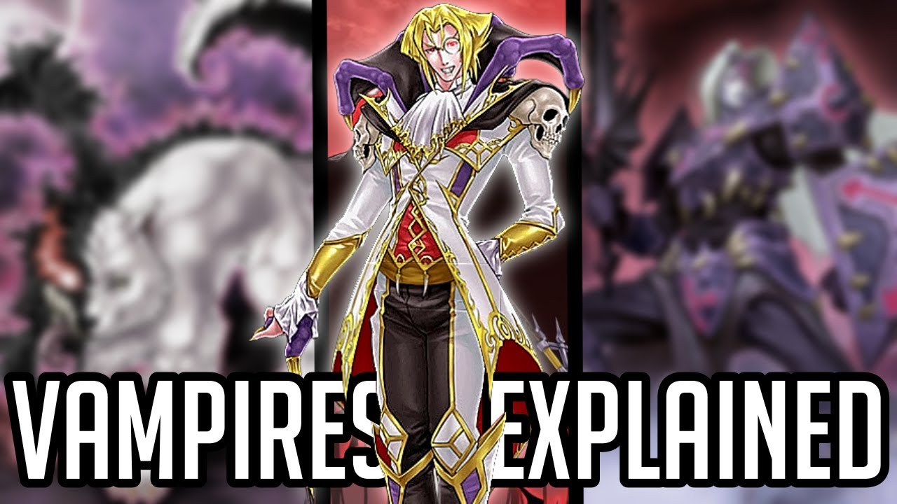 Vampires Explained YT Member Edition - YouTube