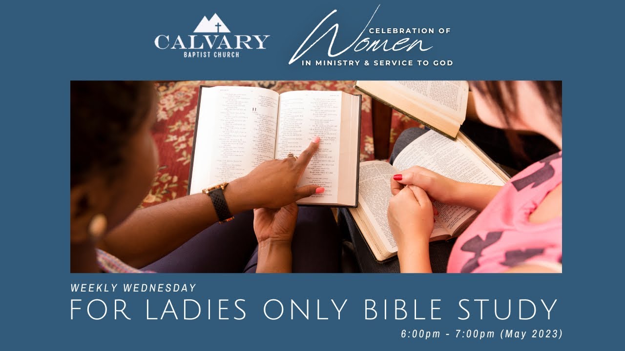 "For Ladies Only" Bible Study: Session 2 - YouTube