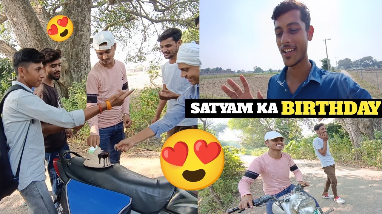 Satyam Ka Birthday Celebrate 😍 - YouTube