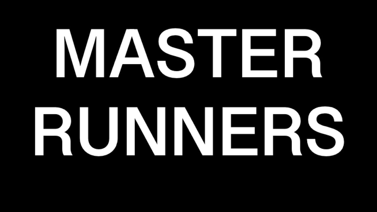 Master Runners The Movie - YouTube