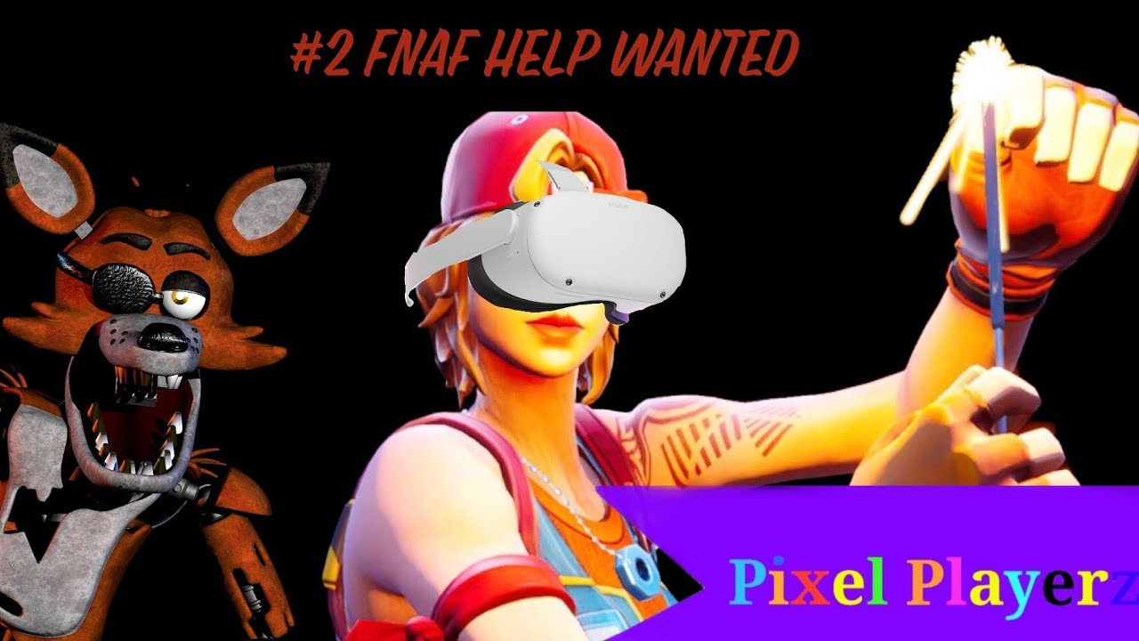 please help me FNAF (part 2) - YouTube