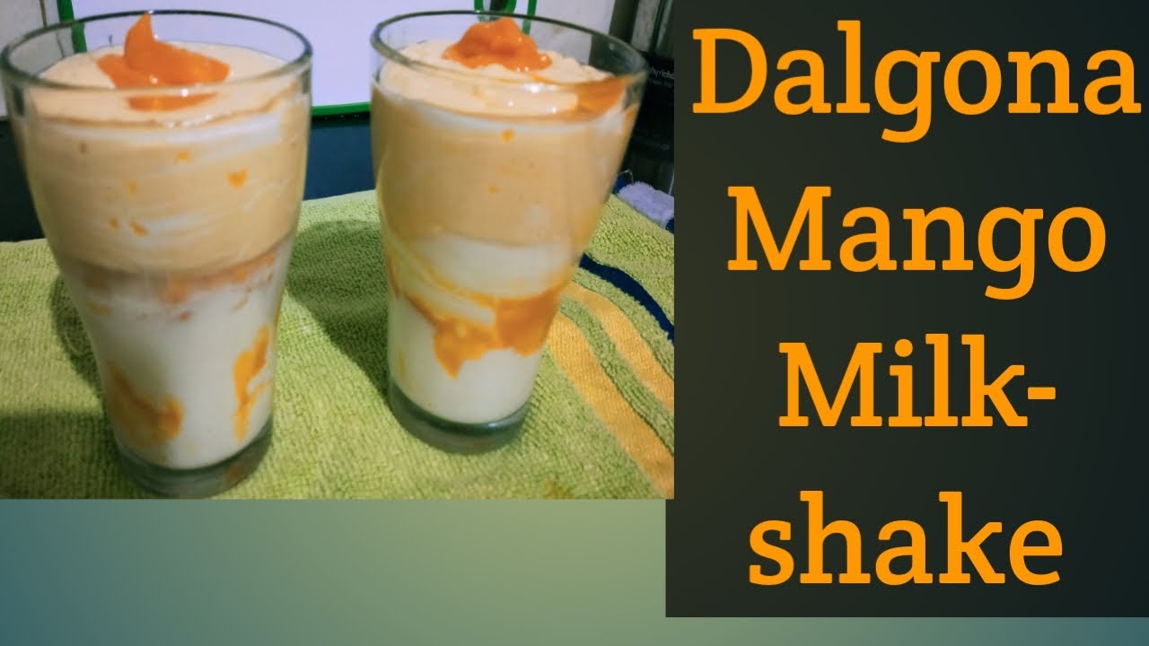 DALGONA MANGO MILK-SHAKE |MANGO DALGONA MILK SHAKE |ODIA - YouTube