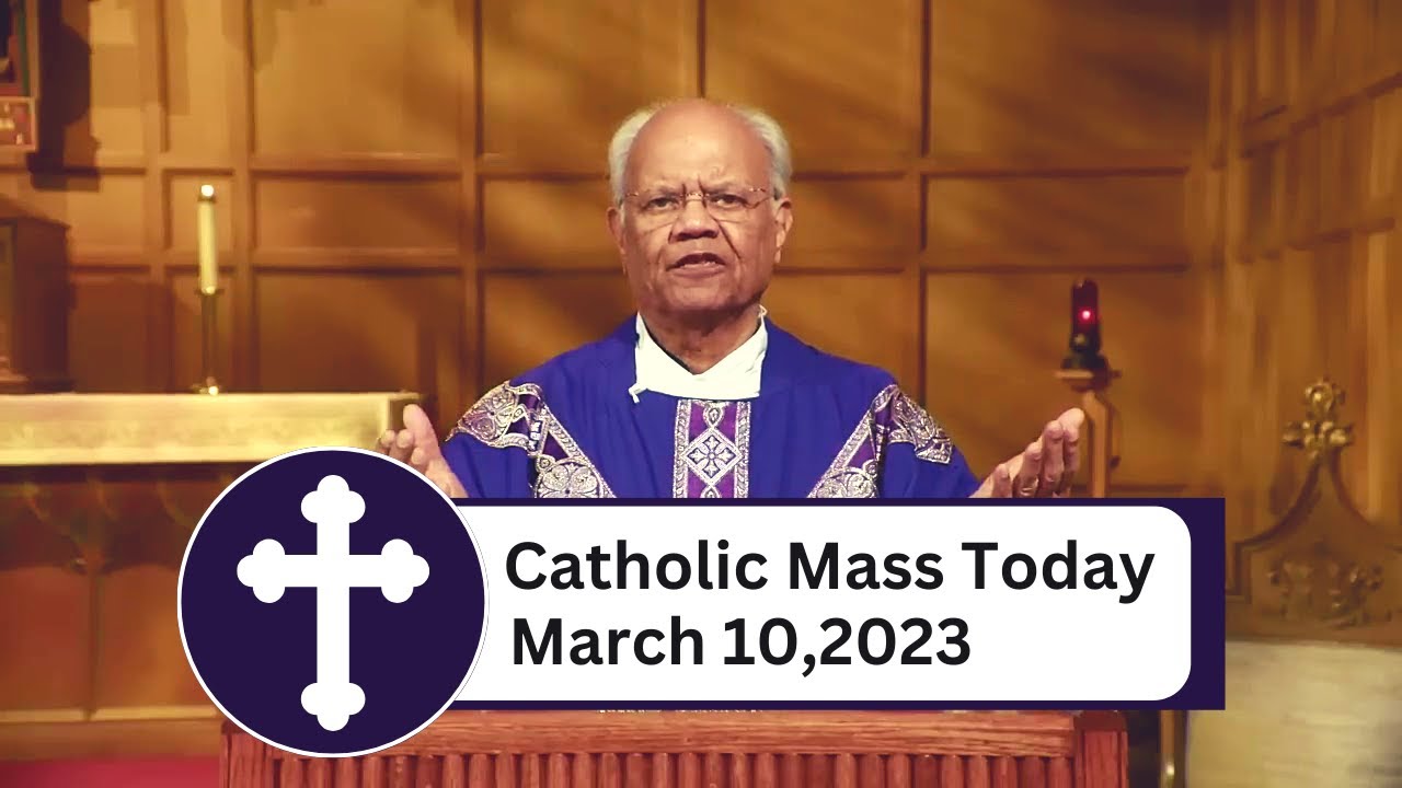 Catholic Mass Today | Friday March 10, 2023 | Holy Eucharist | Karizma ...