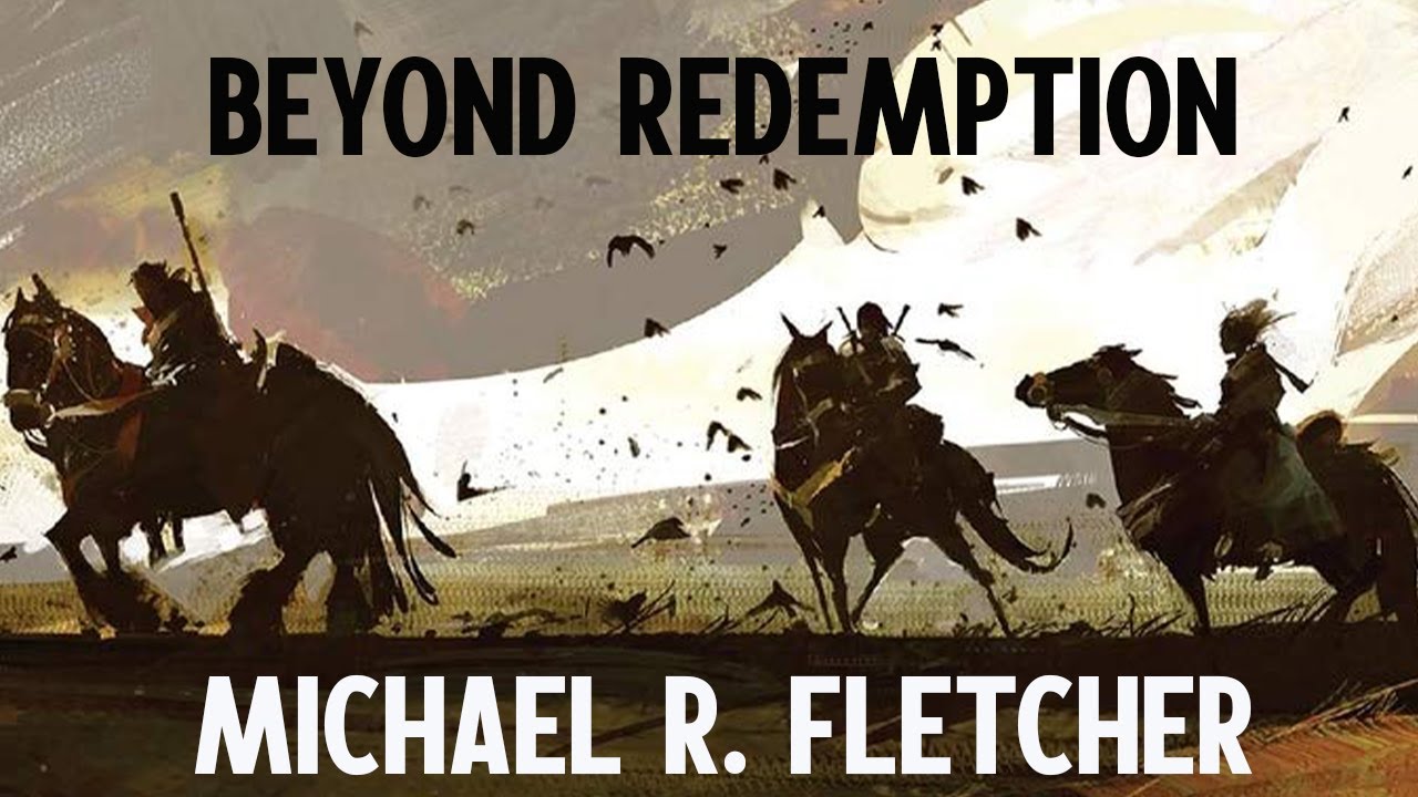 Book Review: Beyond Redemption by Michael R. Fletcher - YouTube
