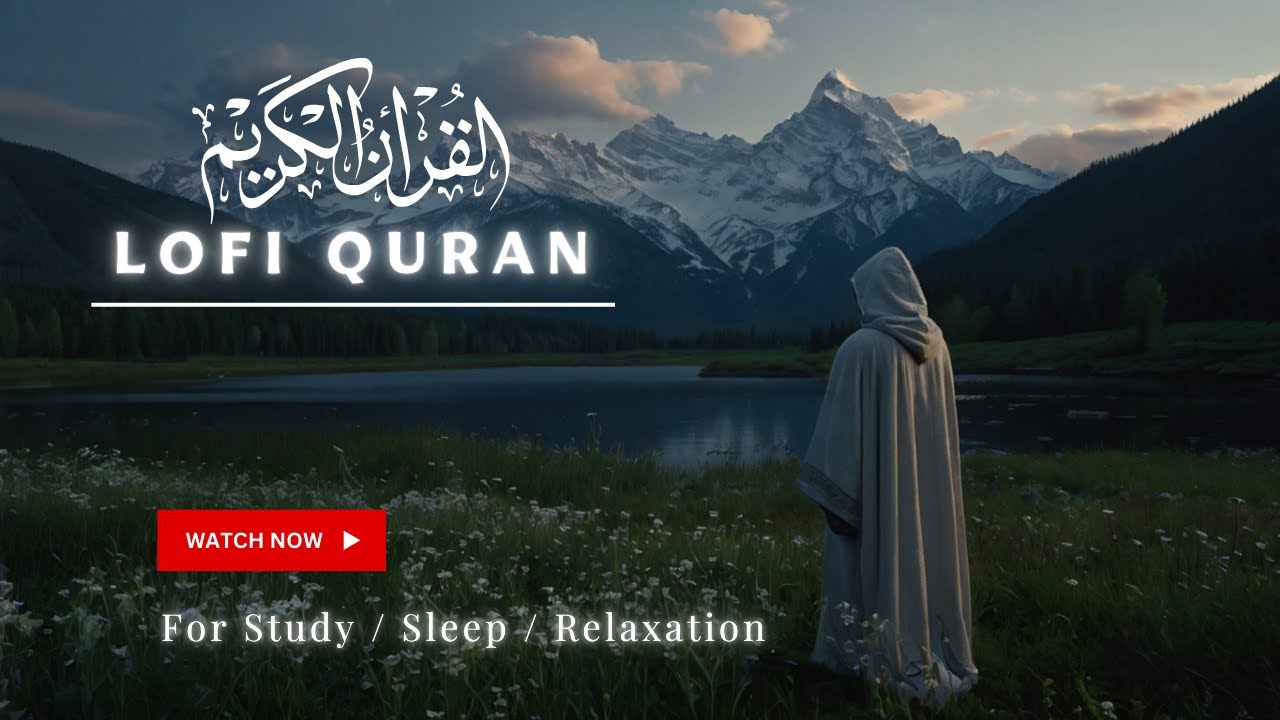 RELAXING Recitation of QURAN | LOFI QURAN Background | LOFI QURAN | Revelation 3.0 - YouTube
