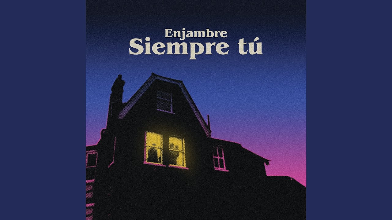 Siempre Tú - YouTube