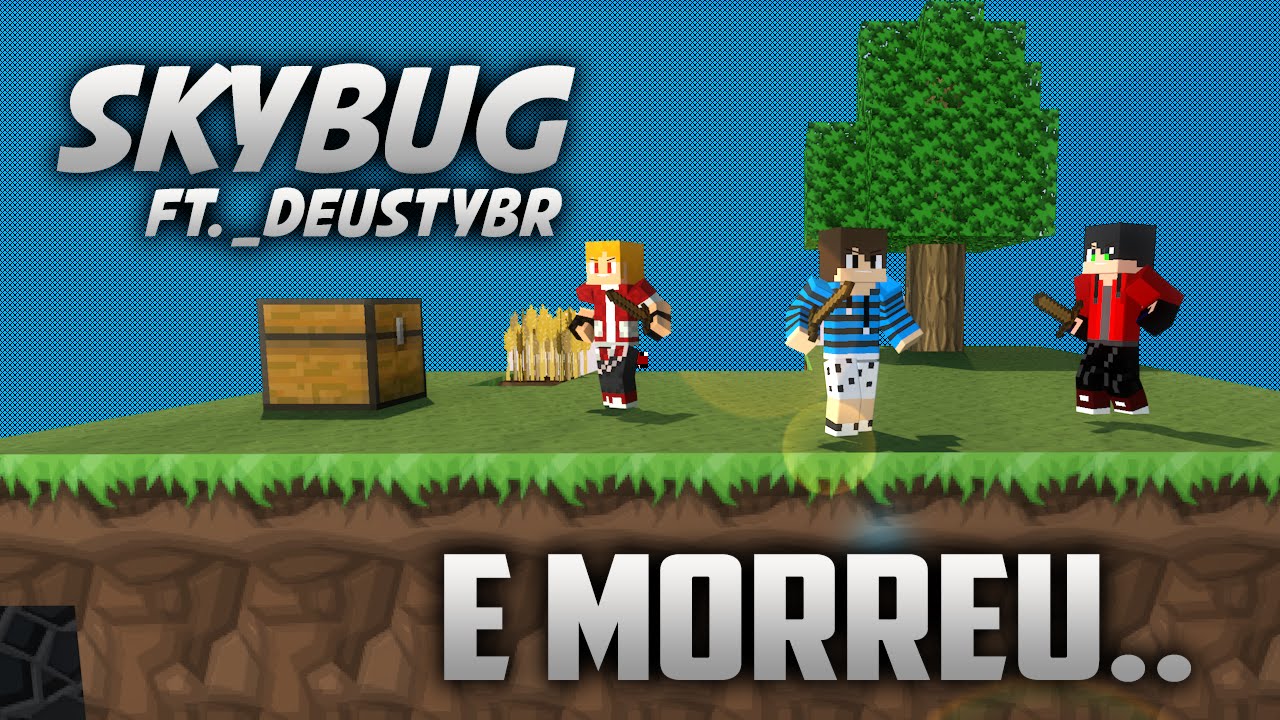 SkyBug #1 - E morreu... - YouTube