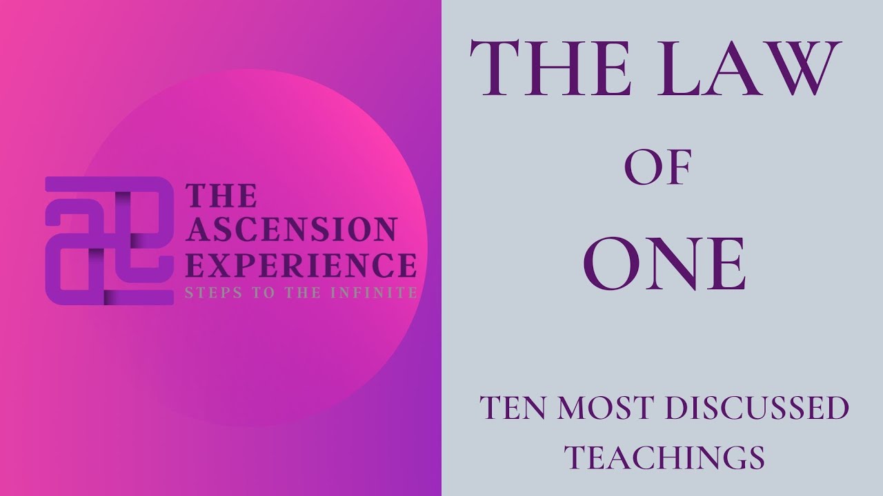THE LAW OF ONE | Ten Most Discussed Teachings - YouTube