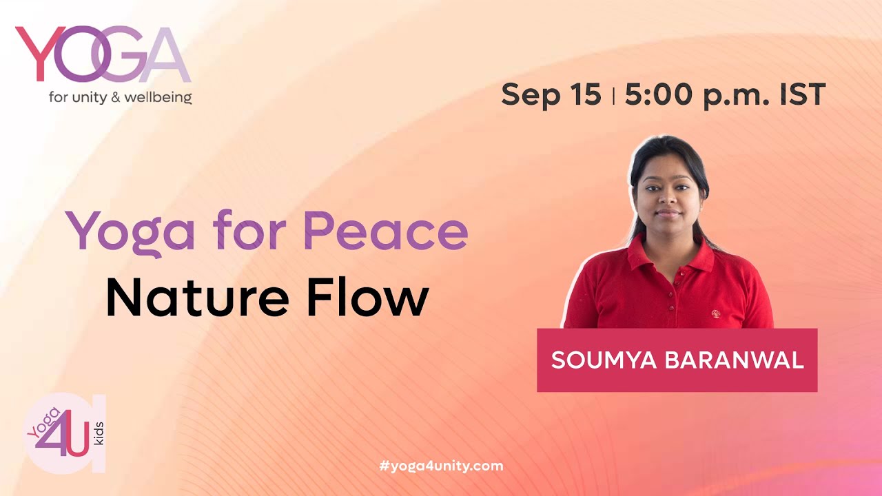 Yoga for Peace - Nature Flow | Heartfulness | Yoga 4 Unity - YouTube