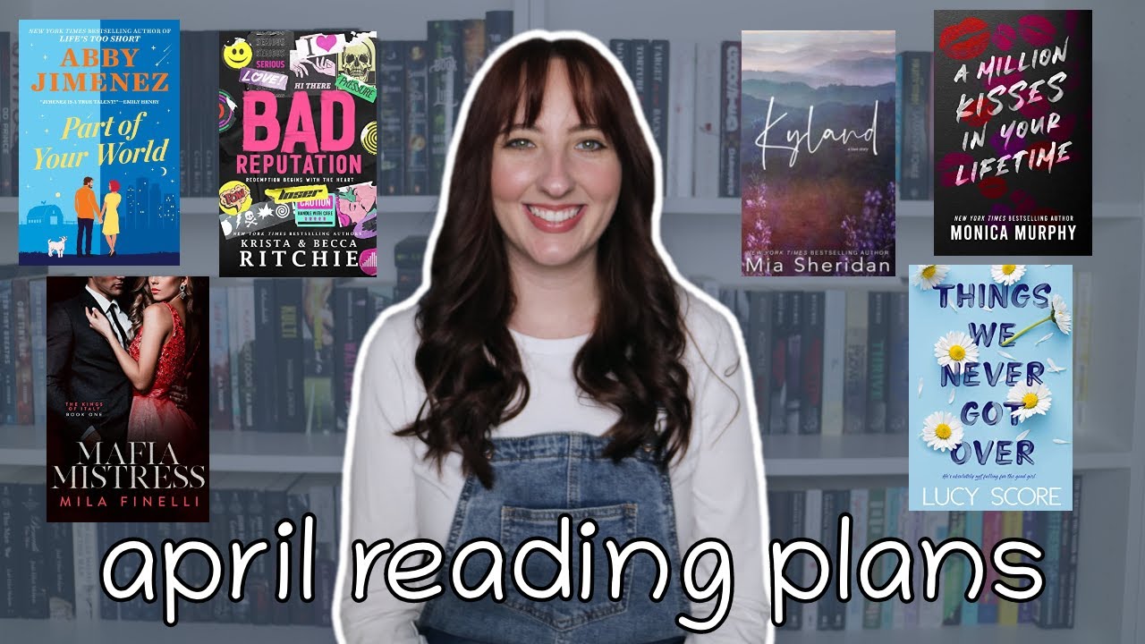 april reading plans - YouTube