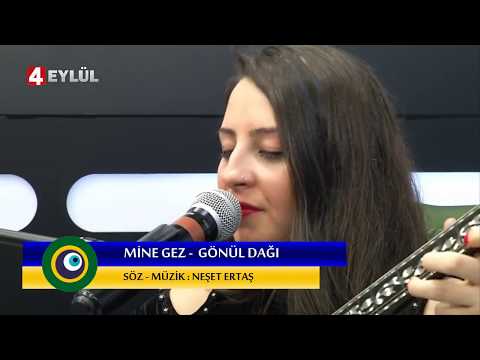 Mine Gez - Gönül Dağı ( Neşet Ertaş ) MUHTEŞEM PERFORMANS.!!!