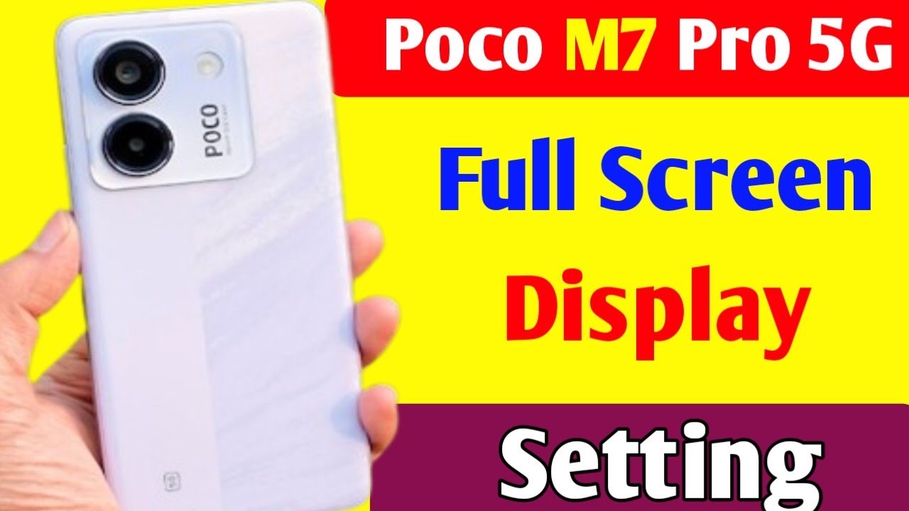 Poco m7 pro 5g me full display setting kaise kare l how to use full ...