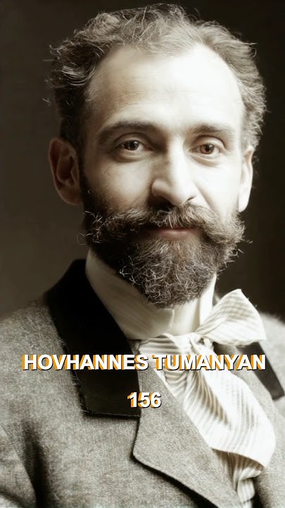 Hovhannes Tumanyan #156 - YouTube