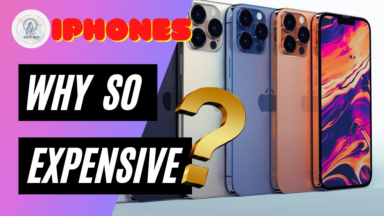 Why iPhones are expensive | Explained under 5 min - YouTube